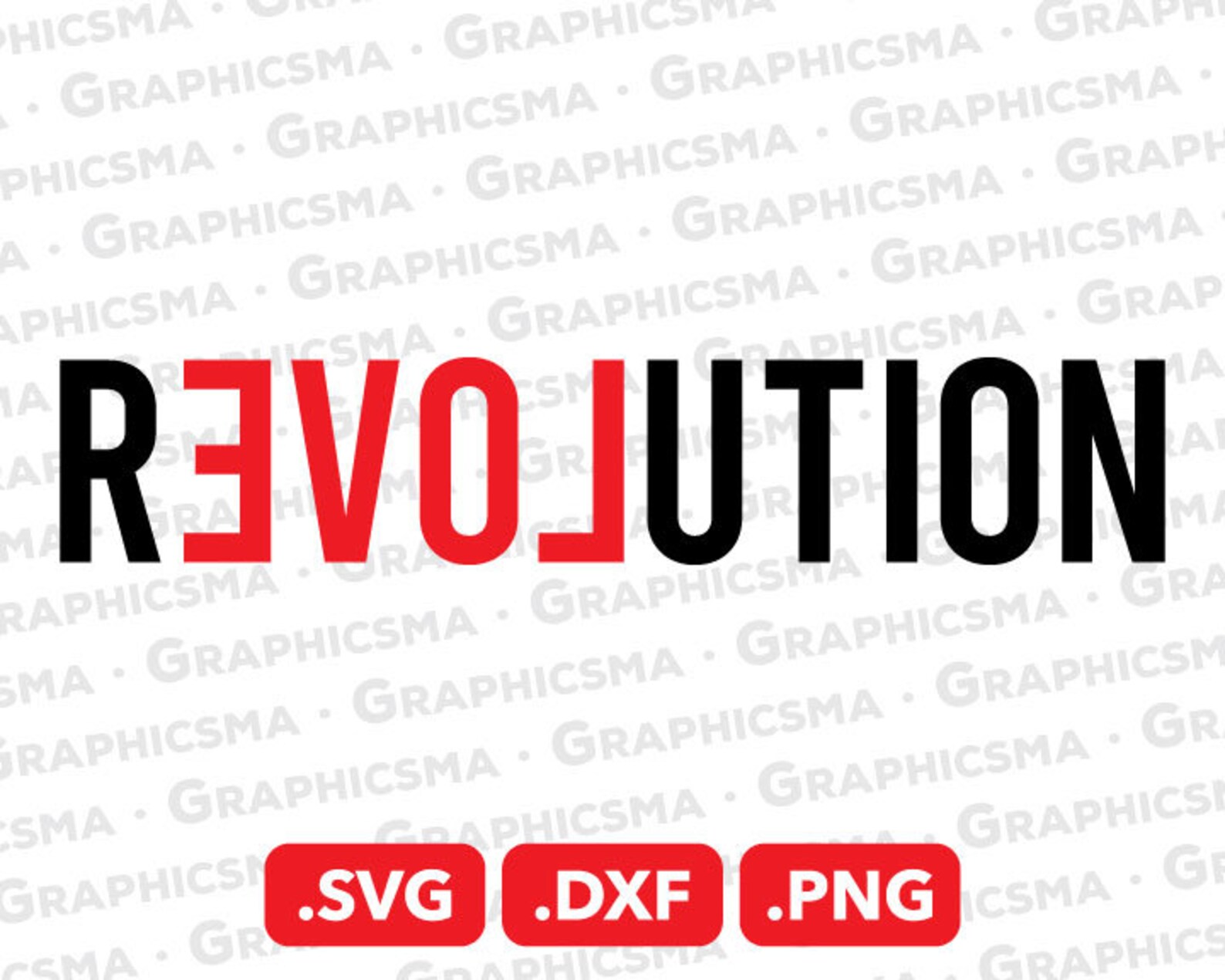 Revolution Love SVG File, Revolution Love DXF, Revolution Love Png ...