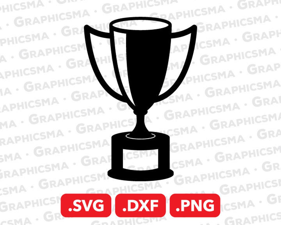 Trophy SVG File Trophy DXF Trophy Png Champion Trophy Svg - Etsy