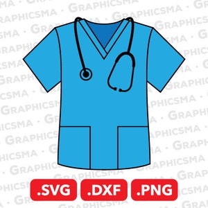 Scrub Shirt SVG File Scrub DXF Stethoscope Nurse Png Scrubs - Etsy