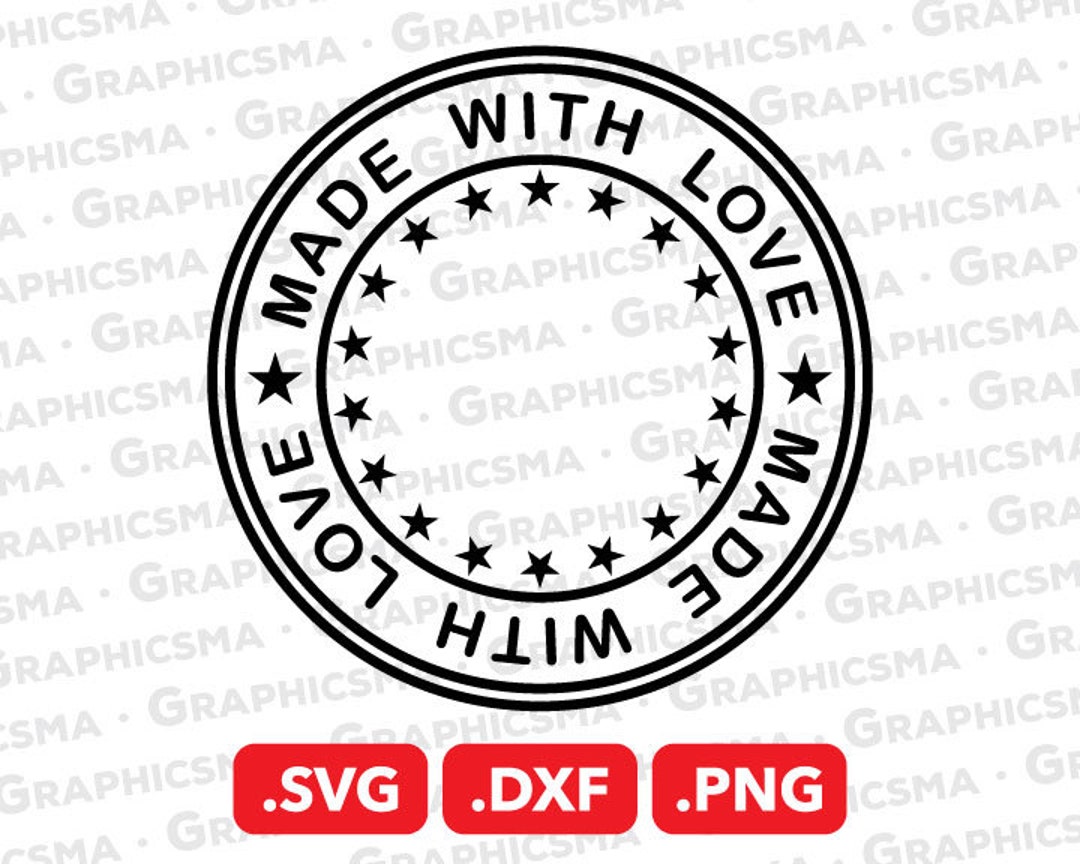 Made With Love SVG File, Made With Love DXF, Made With Love Png, Made ...