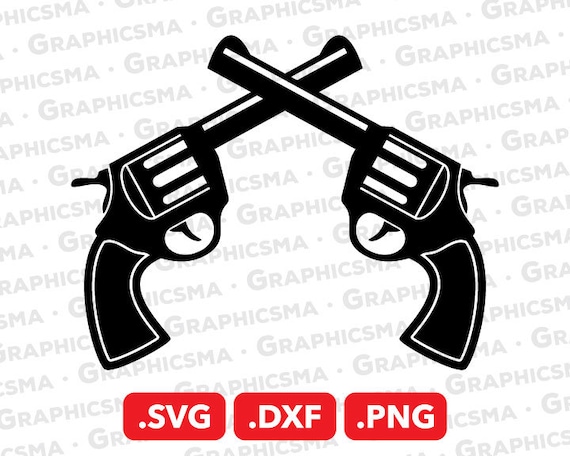 Gun SVG File Gun DXF Gun Png Gun Svg Pistol Svg Shooting | Etsy