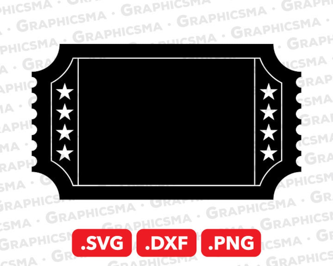 Ticket SVG File, Ticket DXF, Ticket Png, Ticket Template Svg, Custom ...