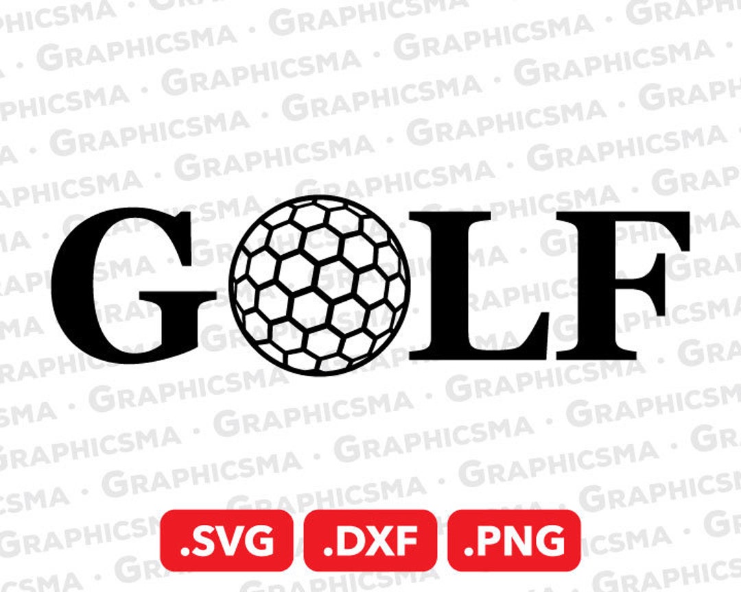 Golf SVG File, Golf DXF, Golf Png, Golf Ball Svg, Golf Buggy Svg, Hole ...