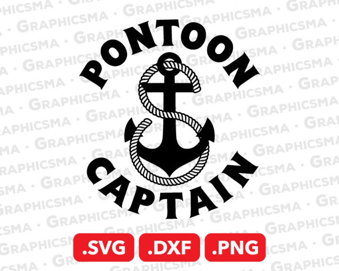 Pontoon Captain SVG File, Pontoon Captain DXF, Pontoon Captain Png ...