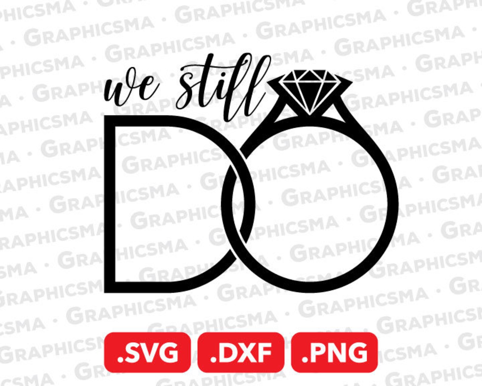 We Still Do SVG File We Still Do DXF We Still Do Png | Etsy