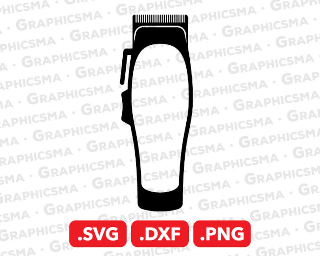 Hair Clippers SVG File, Hair Clippers DXF, Hair Clippers Png ...