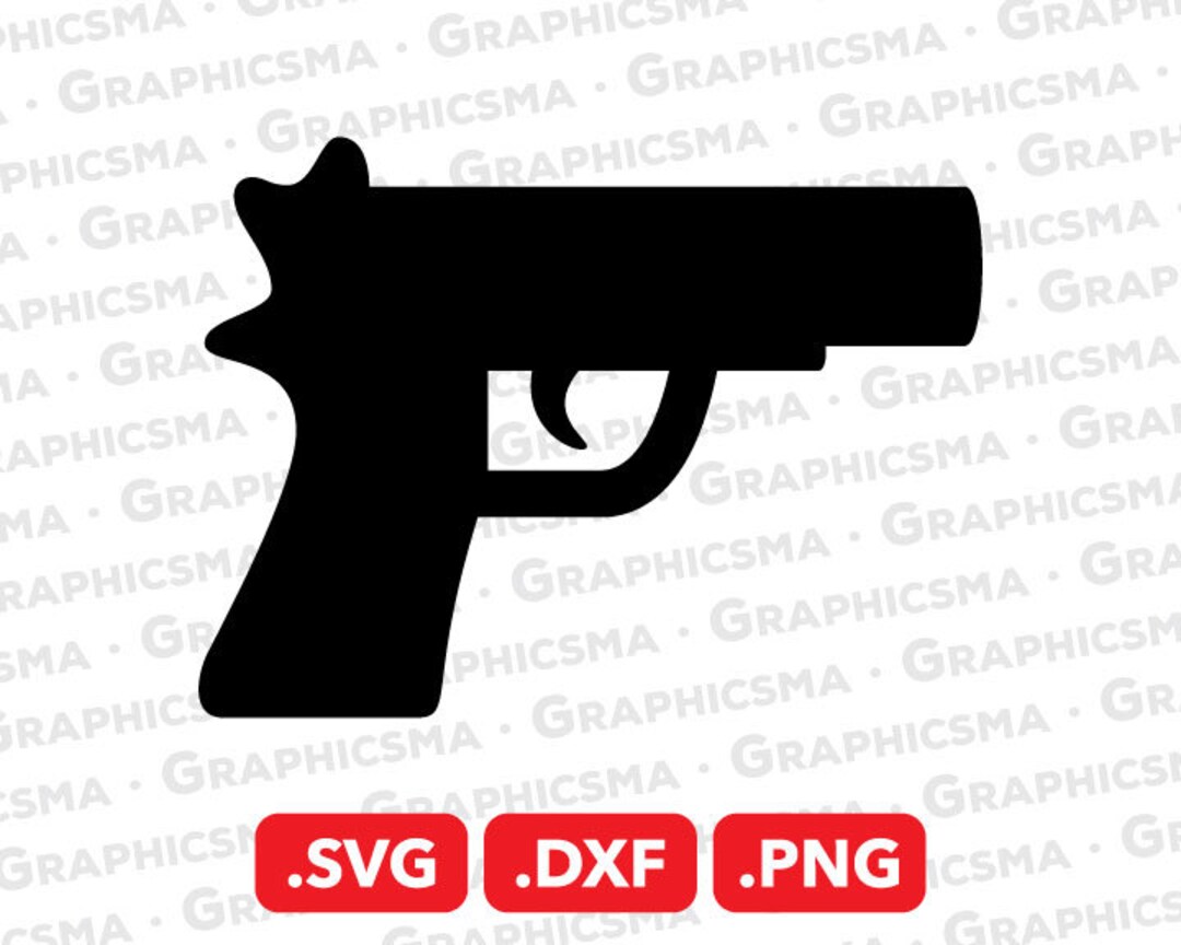 Gun SVG File, Gun DXF, Gun Png, Gun Svg, Pistol Svg, Shooting Gun Svg ...