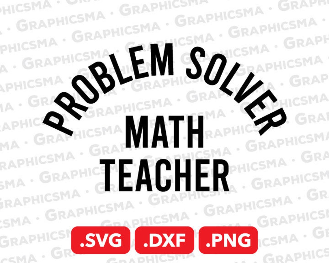 Problem Solver Math Teacher SVG File Problem Solver Math - Etsy