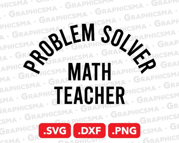 Problem Solver Math Teacher SVG File Problem Solver Math | Etsy