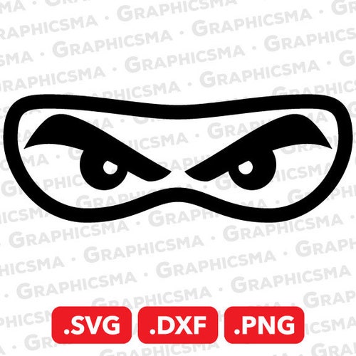 Ninja Eyes SVG File Ninja Eyes DXF Ninja Eyes Png Birthday - Etsy
