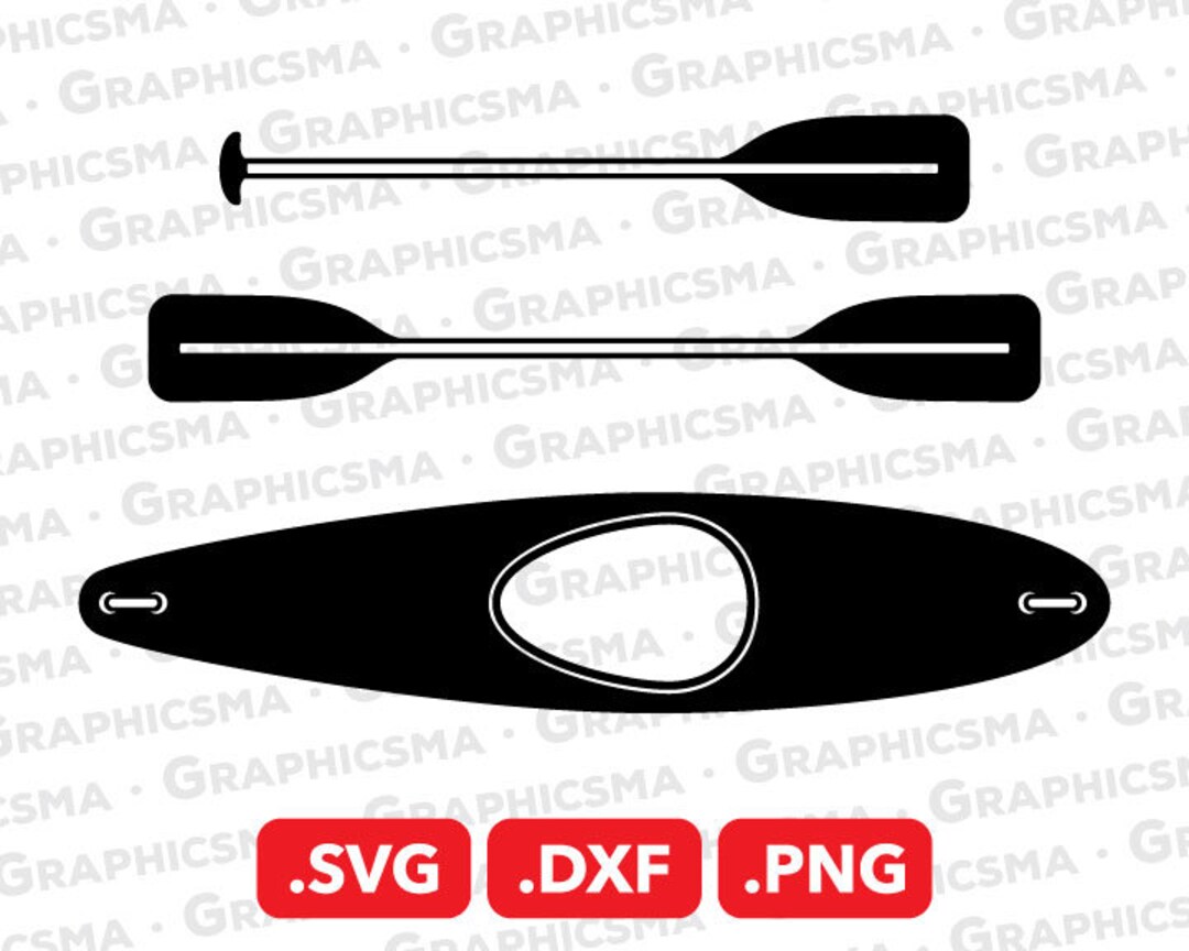 Kayak SVG File, Kayak DXF, Kayak Png, Kayak With Paddle Svg, Canoe Svg ...