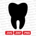 Tooth SVG File, Tooth DXF, Tooth Png, Tooth Fairy Svg, Teeth Svg Tooth ...