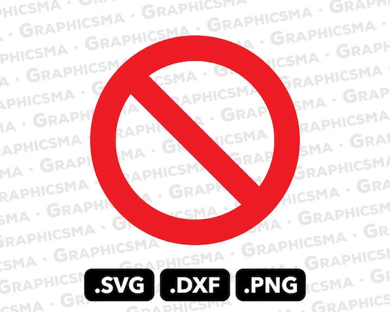 No Symbol SVG File Restricted Logo DXF Anti Circle Logo Svg - Etsy