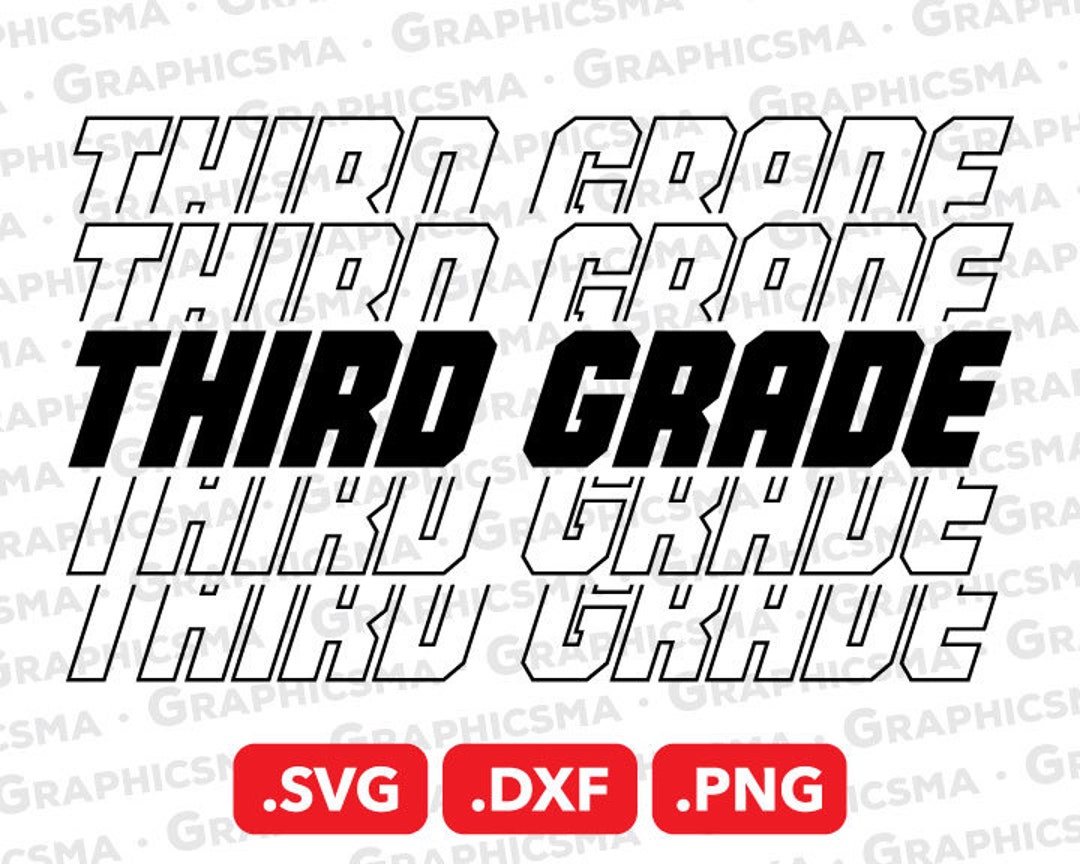 Third Grade SVG File, Third Grade DXF, Third Grade Png, 3rd Grade Svg ...