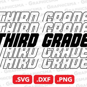 Third Grade SVG File, Third Grade DXF, Third Grade Png, 3rd Grade Svg ...