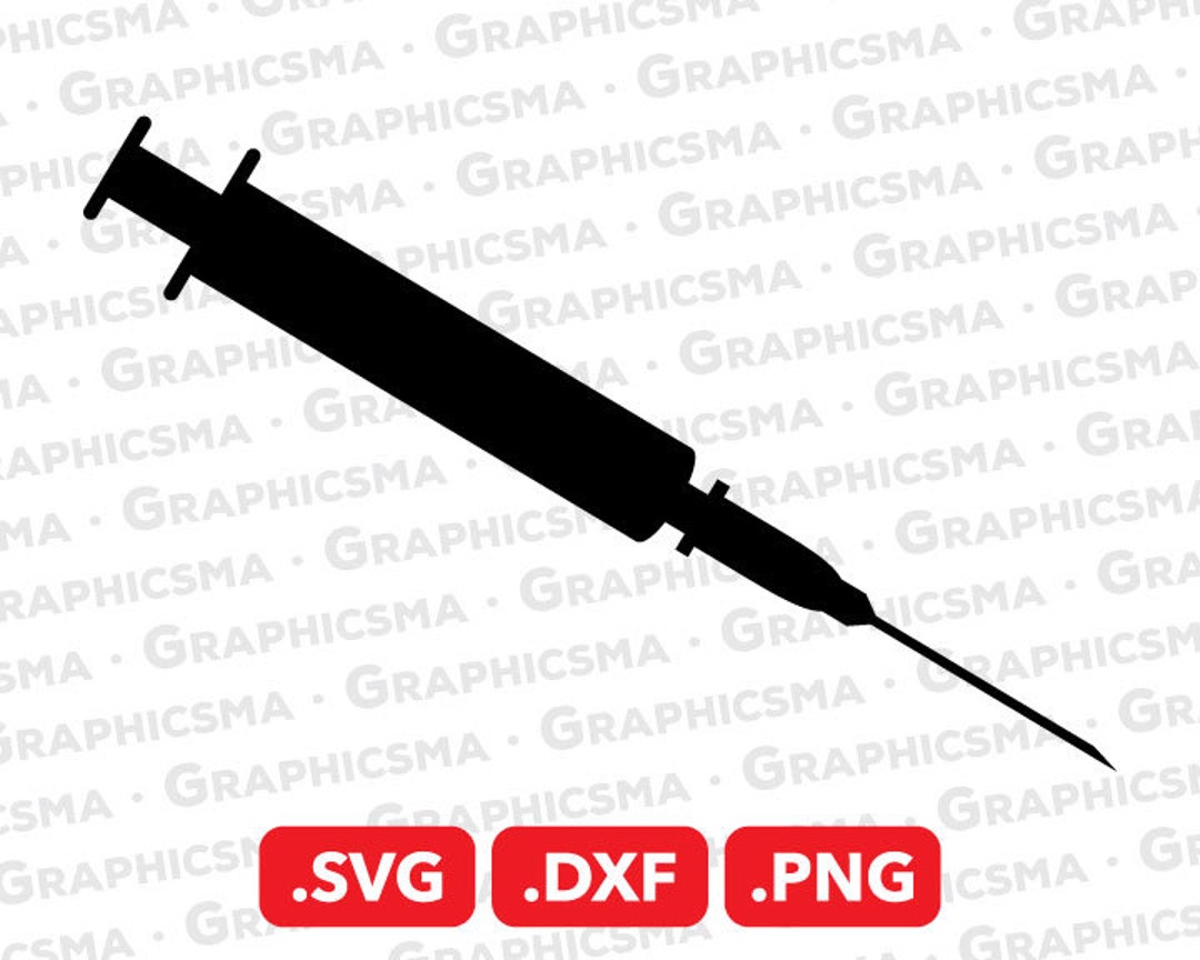 Syringe SVG File, Syringe DXF, Syringe Png, Medical Syringe Svg ...