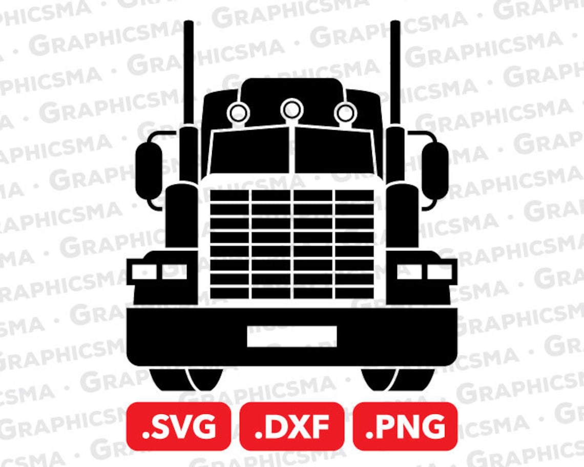 Truck SVG File, Truck DXF, Truck Png, Trailer Truck Svg, Big Truck Svg ...