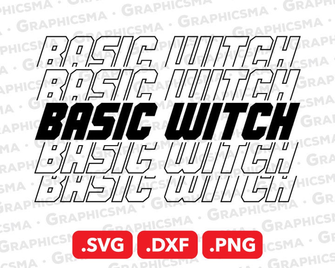 Basic Witch SVG, Basic Witch Svg File, Basic Witch DXF, Basic Witch PNG, Halloween Svg, Basic ...