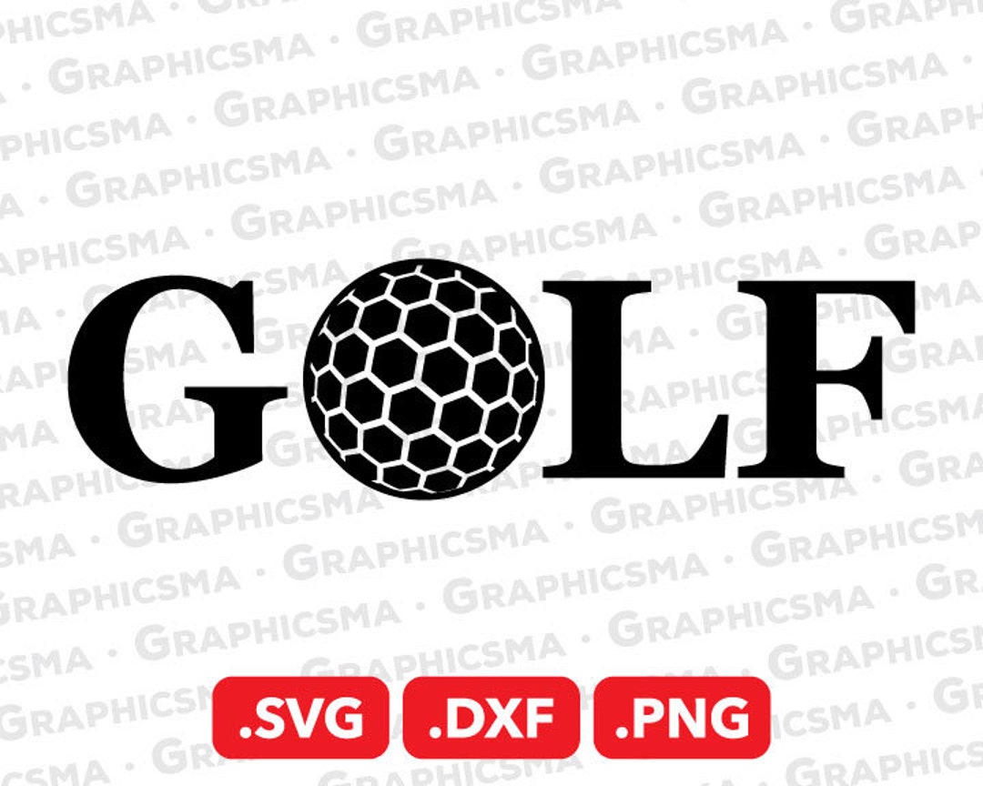 Golf SVG File, Golf DXF, Golf Png, Golf Ball Svg, Golf Buggy Svg, Hole ...