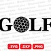 Golf SVG File, Golf DXF, Golf Png, Golf Ball Svg, Golf Buggy Svg, Hole ...