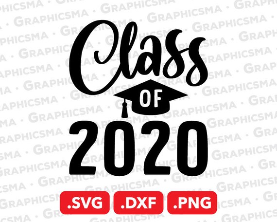 Class of 2020 SVG File Class of 2020 DXF Graduation Hat | Etsy