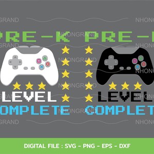 Pre-kindergarten Level Complete Pixel Graduation Video Game Svg 8th ...
