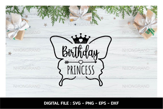 Birthday Princess With Butterfly and Crown Cute Style Svg - Etsy