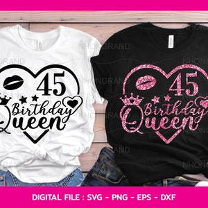 45th Birthday Queen With Heart Crown and Glitter Shirt Cutie ...