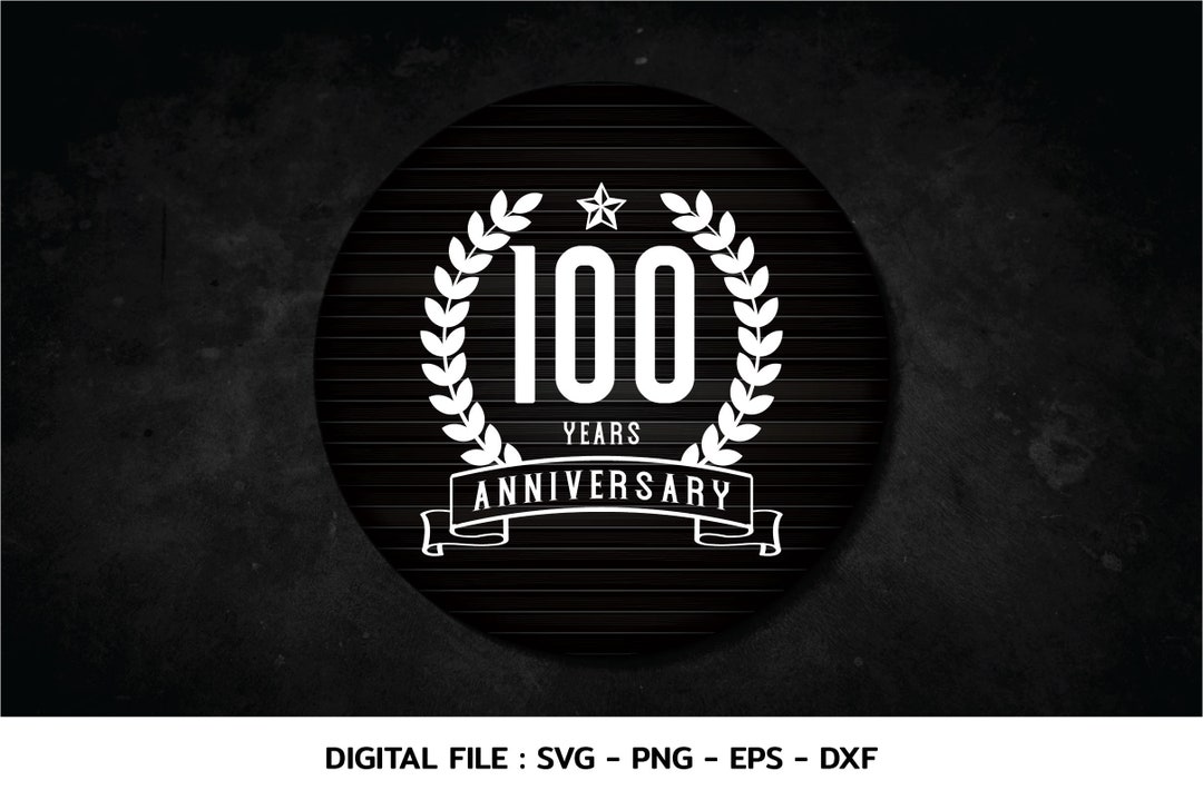 100 Years Anniversary Monogram SVG, Cricut Files (instant Download) - Etsy