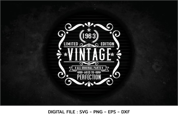 Birthday Vintage 1963 Svg Aged to Perfection Birthday - Etsy