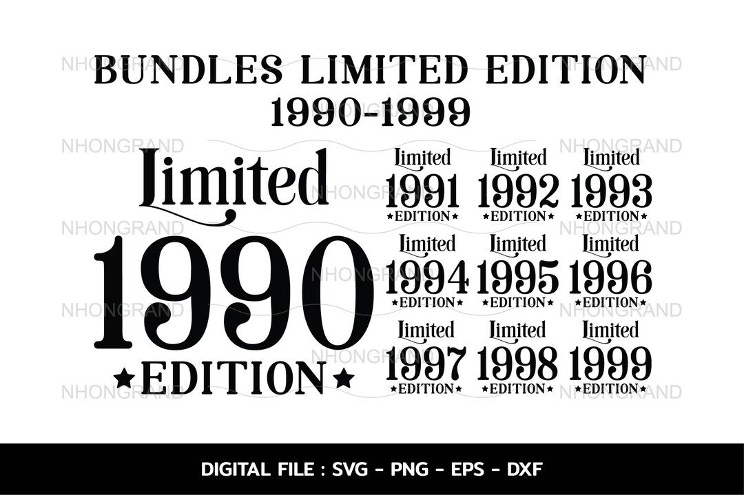 Bundles Limited Edition 1990-1999 Svg, Birthday Vintage Shirt Women, T ...