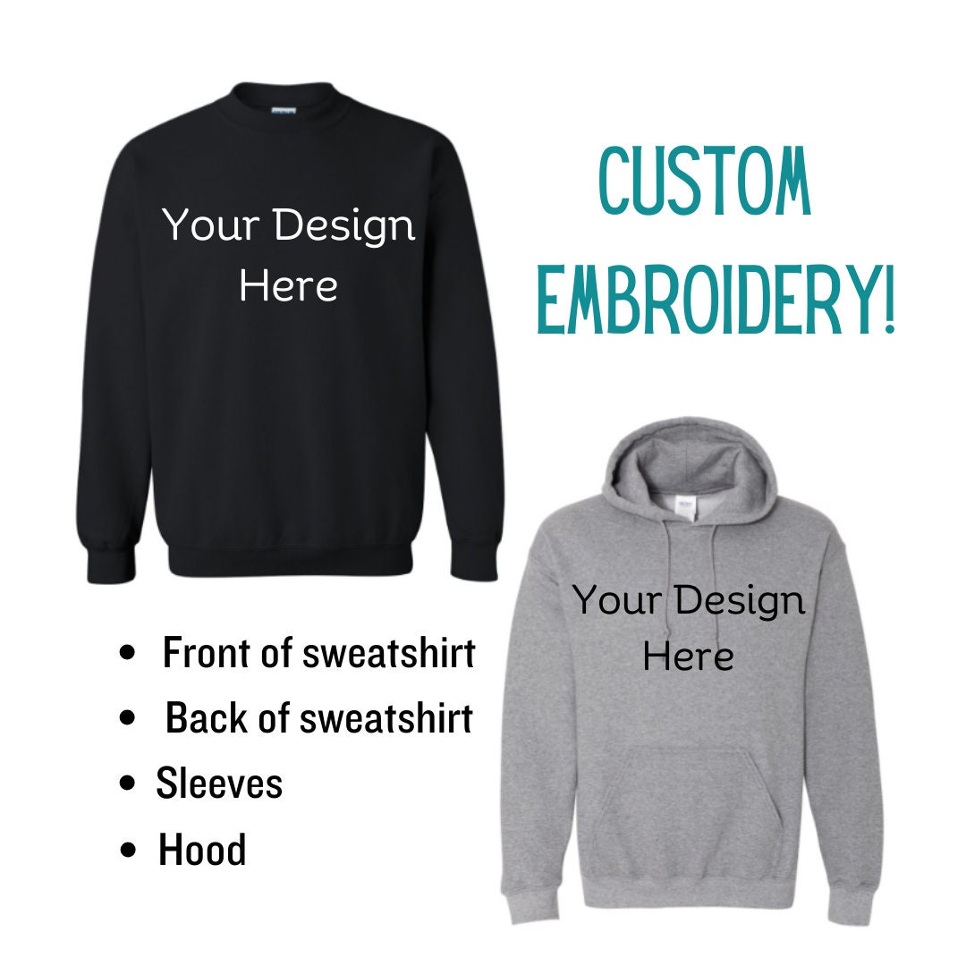 Custom Sweatshirt | Embroidery | Add Your Embroidery | Custom Logo ...