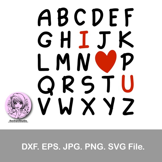 ABC I love you Alphabet SVG and PNG File | Etsy