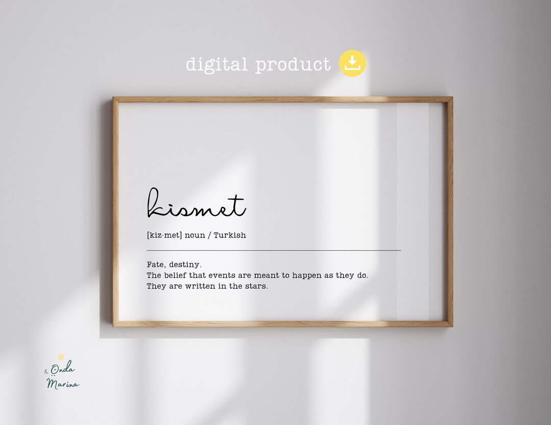 Kismet - Printable Definition Art in Vertical and Horizontal ...