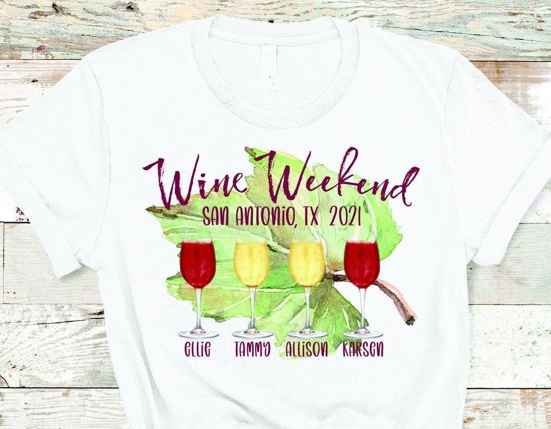 Wine Weekend Wine Glasses Girls Wine Trip Tshirt - Etsy