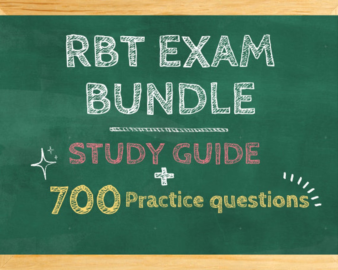 RBT Exam Study Guide | 700+ Practice Questions | Rbt EXAM Mock Exam ...