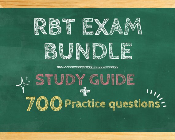 RBT Exam Study Guide | 700+ Practice Questions | Rbt EXAM Mock Exam ...