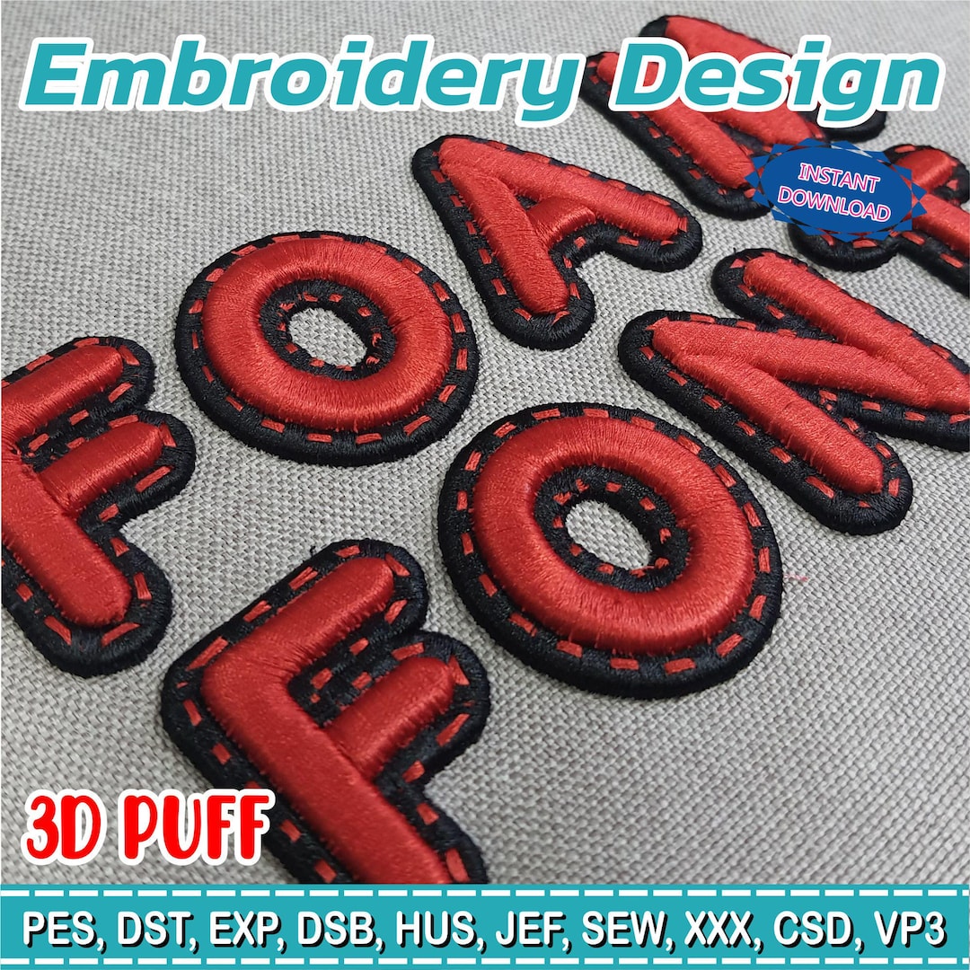 Design to Embroider 3D Foamy Cap / Round Double 3D Font / Puff Foam ...