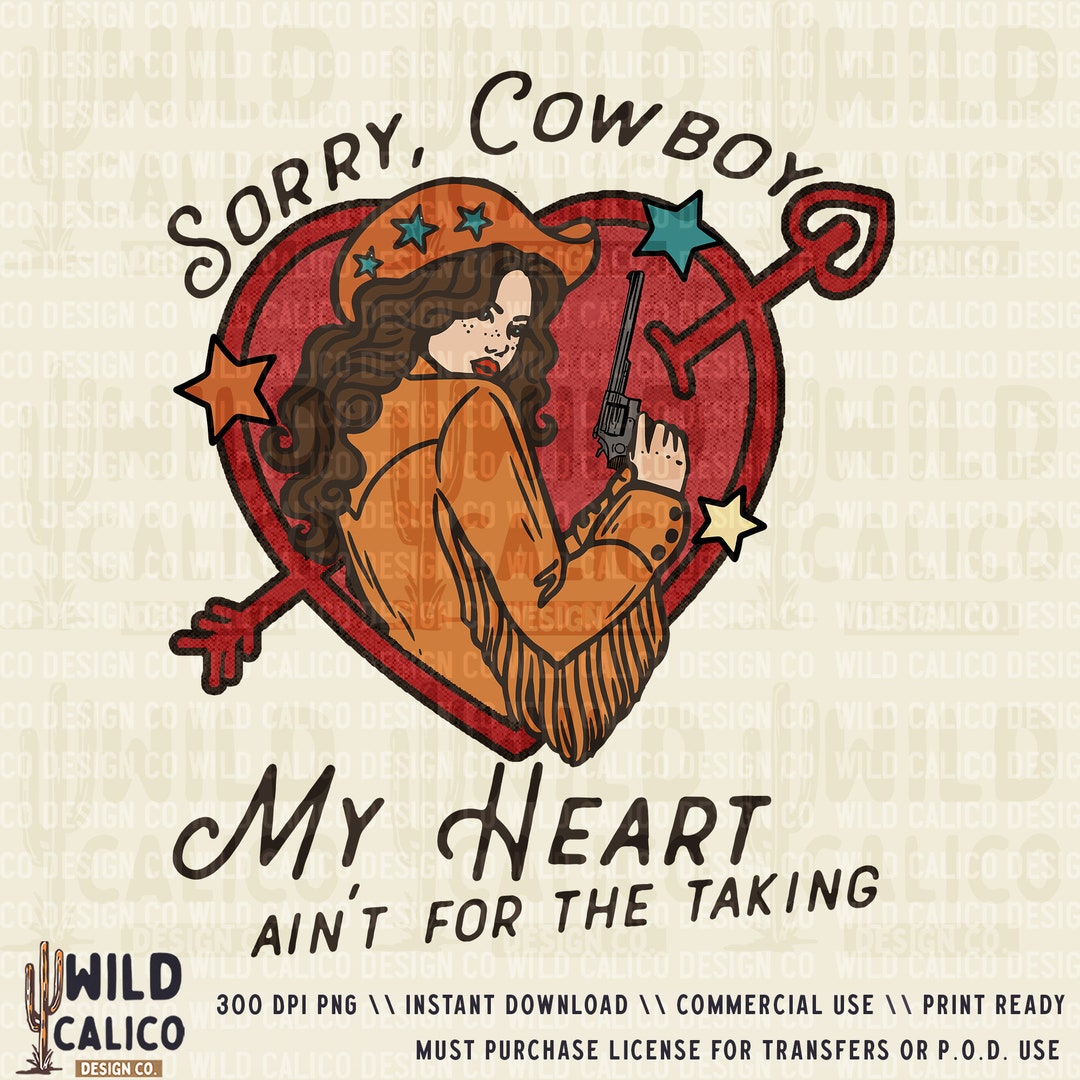 Sorry Cowboy Heart Valentines Cowgirl Western Instant Digital Download ...