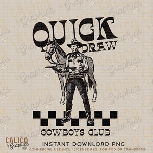 Quick Draw Cowboys Club Western Instant Digital Download | Trendy ...