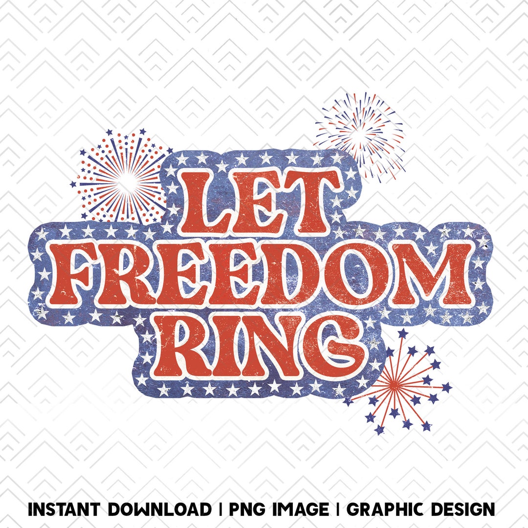 Let Freedom Ring Fourth of July 4th Retro Sublimations - Etsy