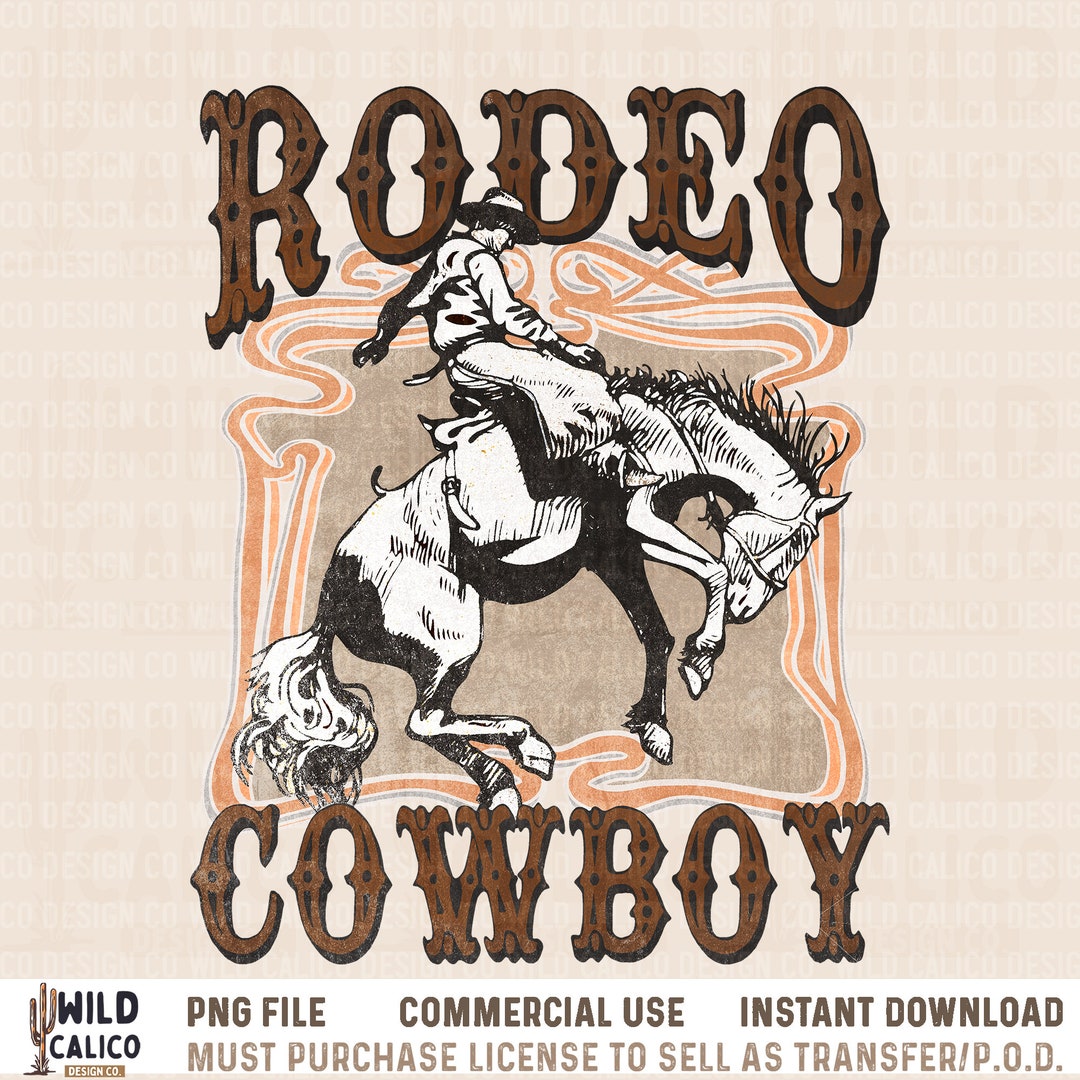 Rodeo Cowboy Vintage Style Western PNG File Western Sublimations ...