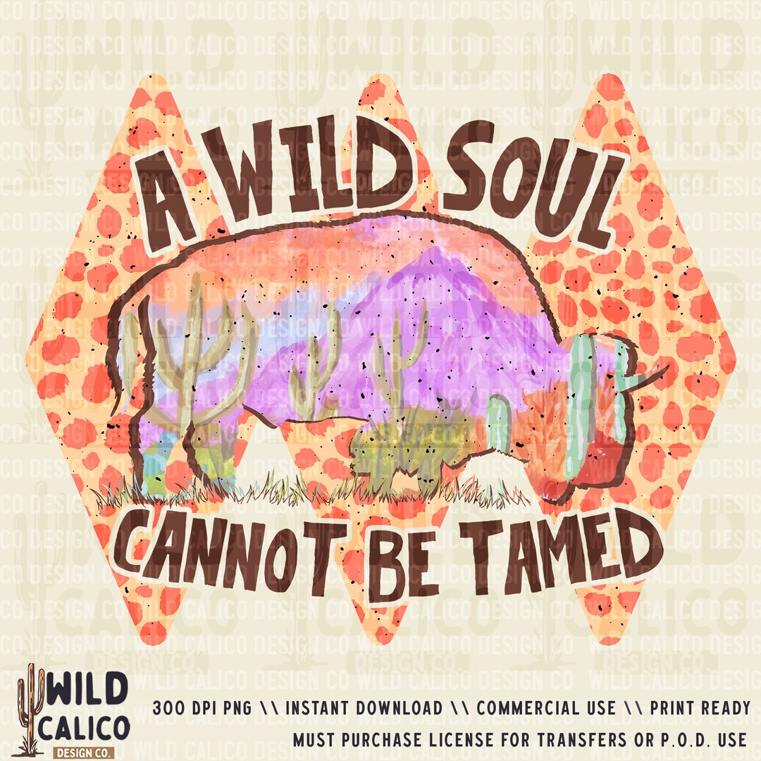 Wild Soul Can't Be Tamed Buffalo Western Instant Digital Download ...