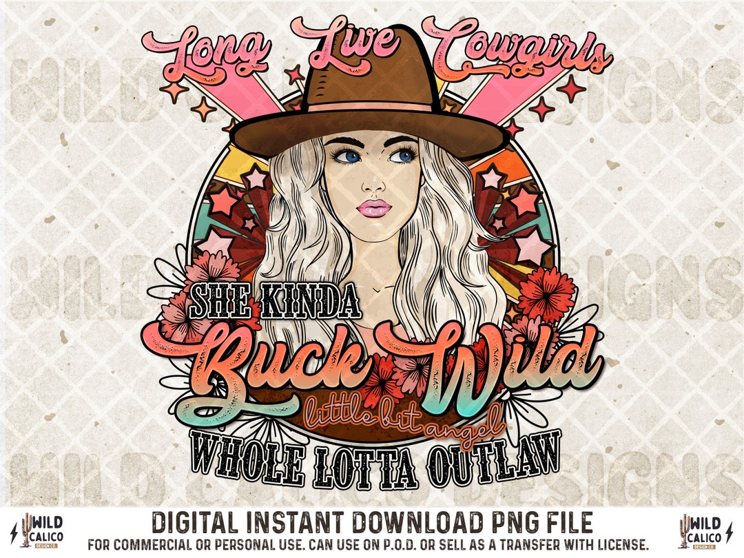 She Kinda Buck Wild Little Bit Angel Outlaw PNG - Etsy