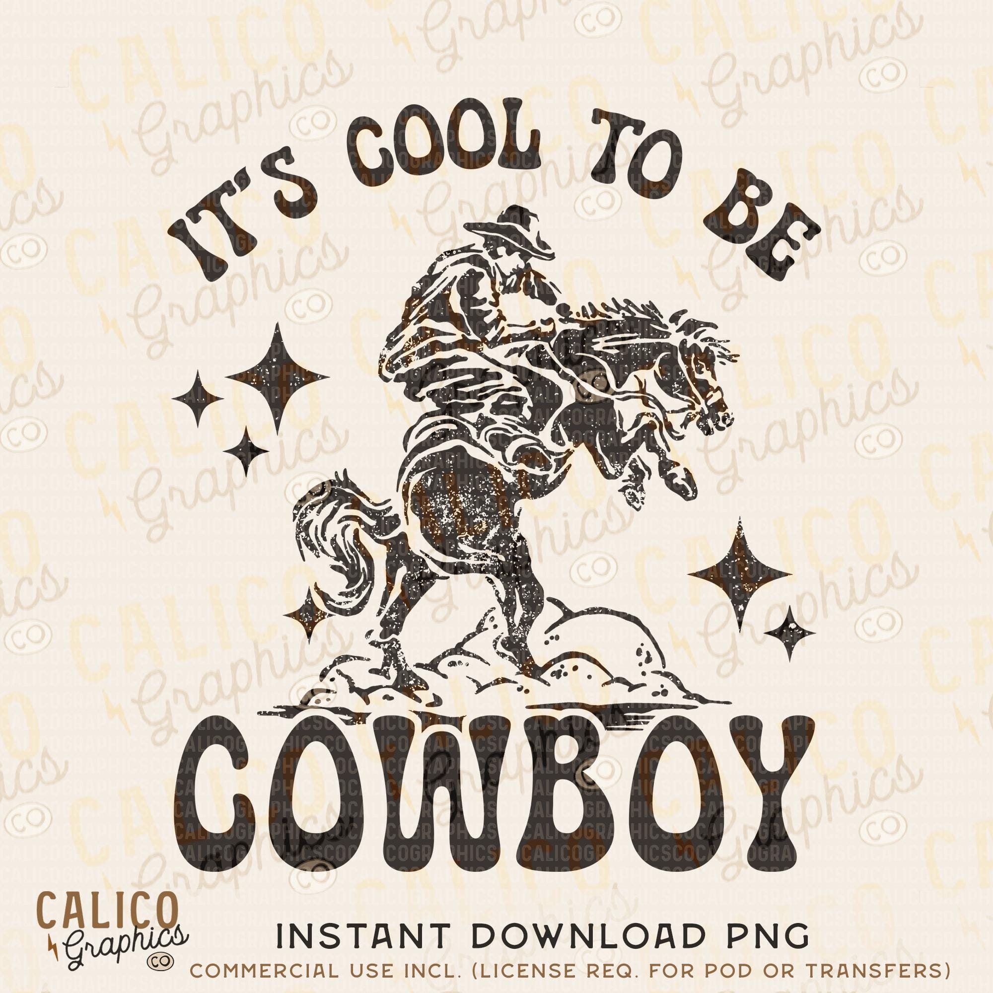 Cool to Be Cowboy Western Instant Digital Download | Trendy Western ...
