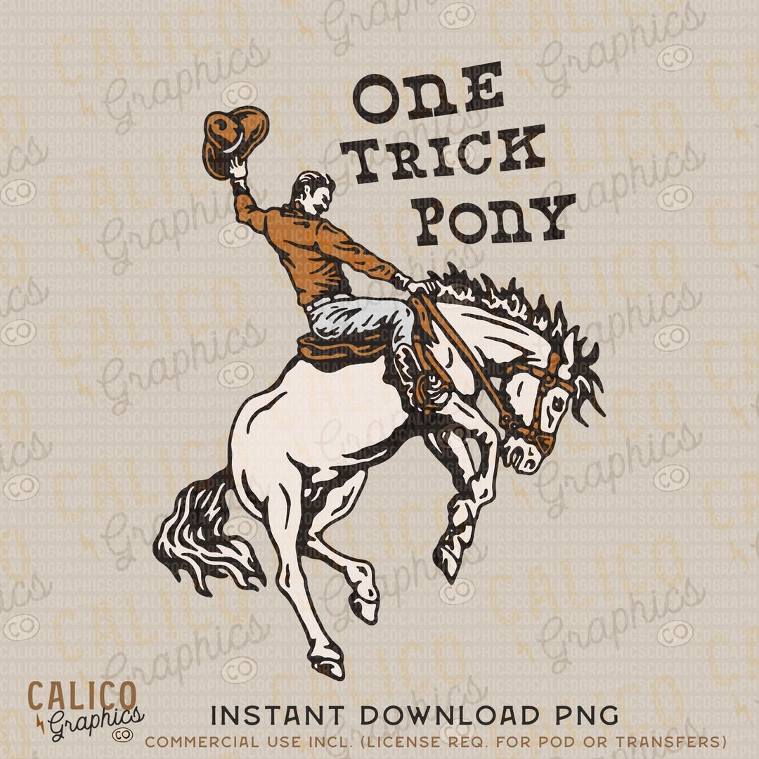 One Trick Pony Cowboy Western Instant Digital Download | Trendy Western ...