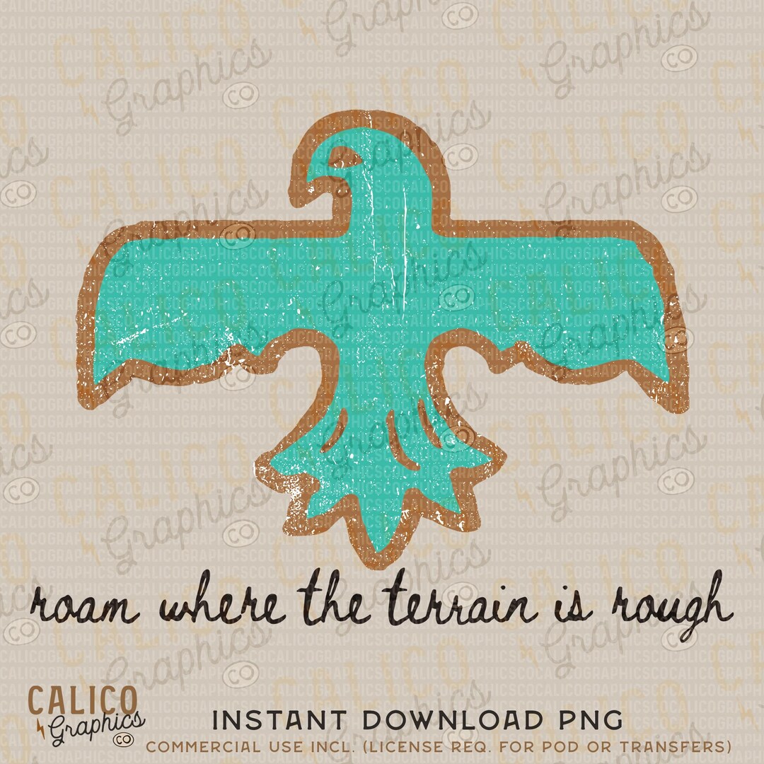 Roam Terrain is Rough Thunderbird Western Instant Digital Download ...