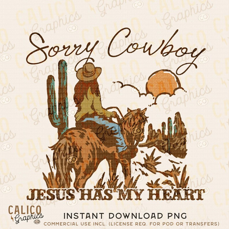 Sorry Cowboy Jesus Has My Heart Religious Western Instant Digital ...