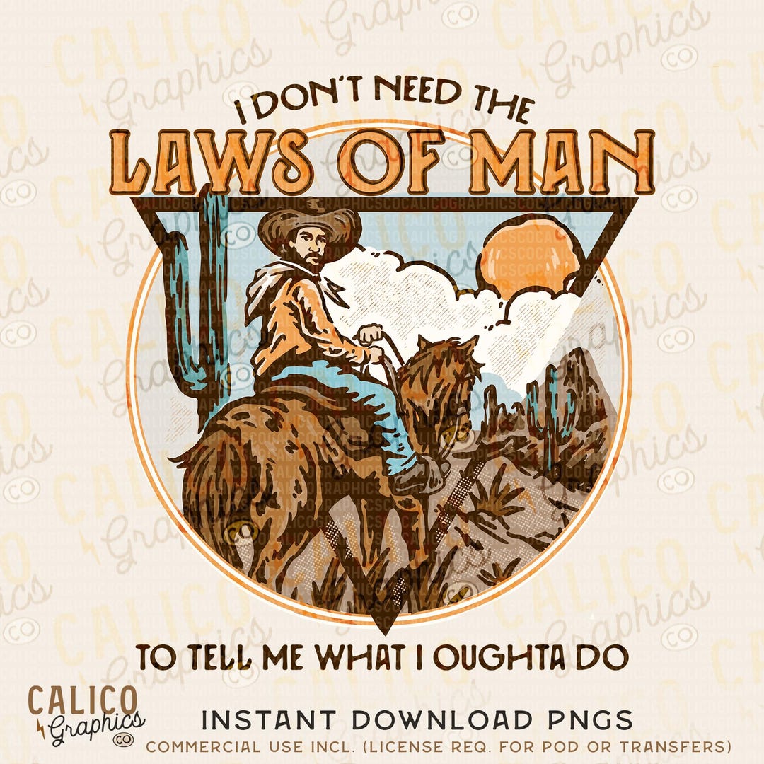 Laws of Man Cowboy Country Music Western Instant Digital Download ...