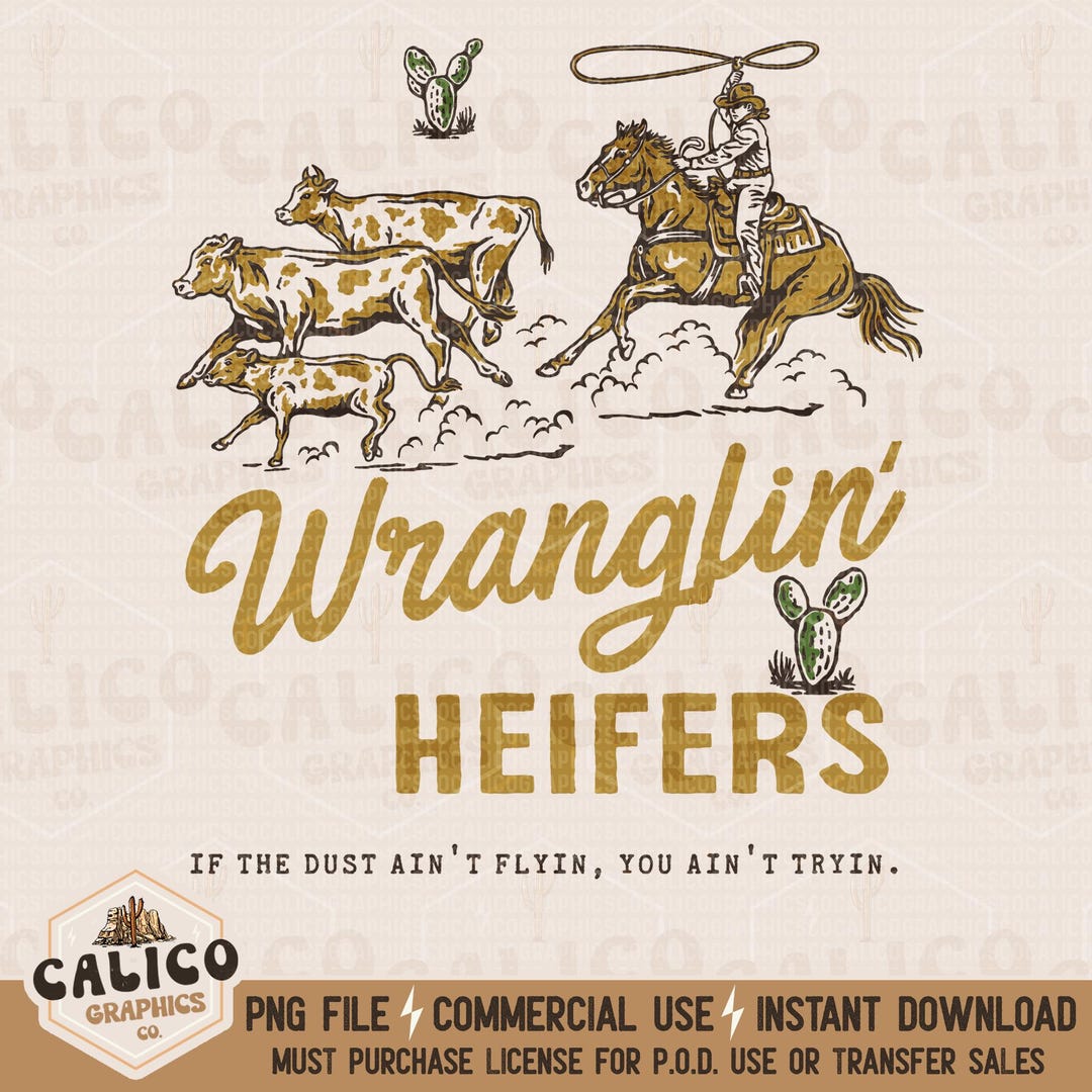 Wrangling Heifers Cowboy Cows Western Instant Digital Download Trendy ...